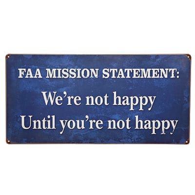 What has the FAA done for (to) you? : Air Facts Journal